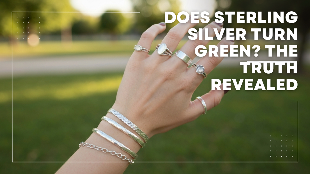 Does Sterling Silver Turn Green? The Truth Revealed